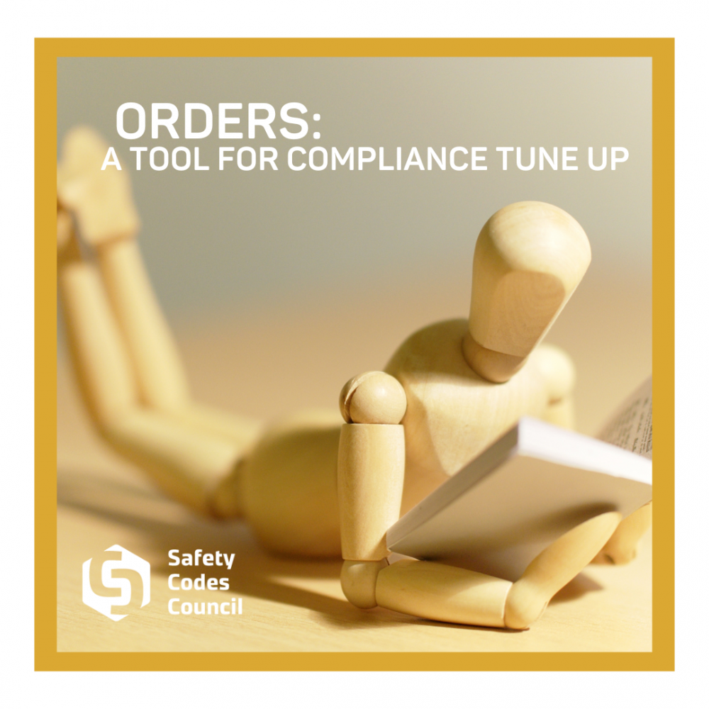 Orders: Tune Up on Compliance- Access for SCO’s - Safety Codes Council